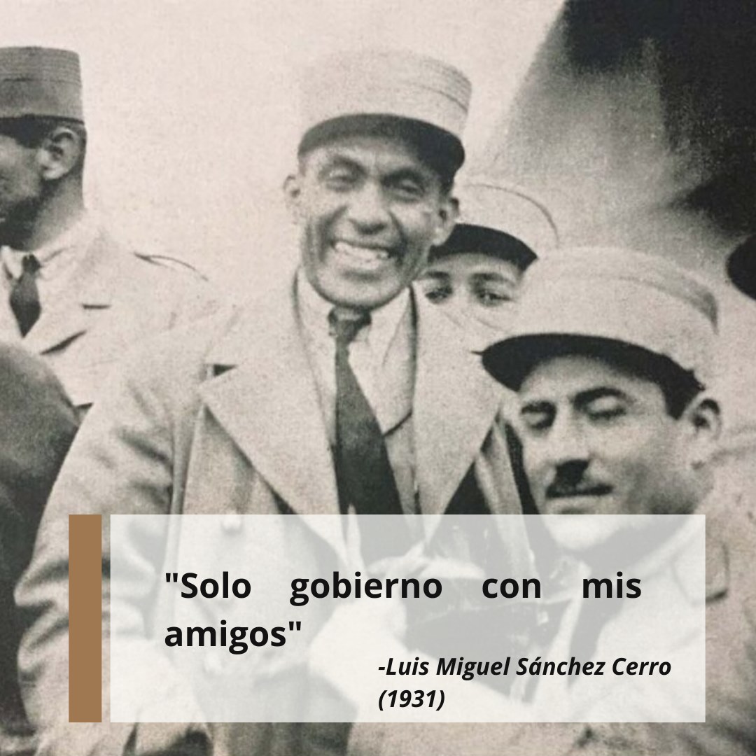 «Solo gobierno con mis amigos» – Sánchez Cerro – Reportero de la historia